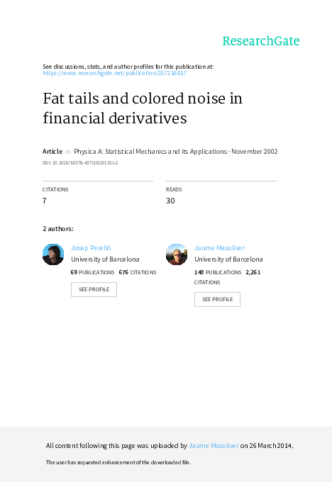 (PDF) Fat tails and colored noise in financial derivatives