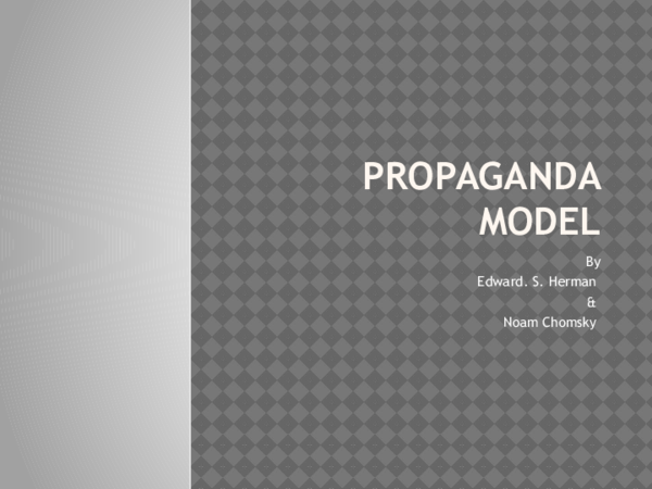 (PPT) herman and chomsky prpaganda model.pptx