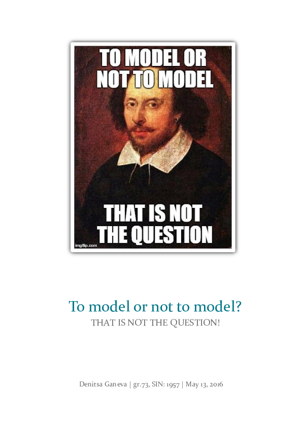 (PDF) To model or not to model? THAT IS NOT THE QUESTION!