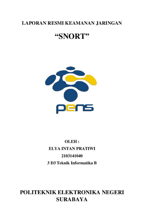 (PDF) laporan resmi "IDS/SNORT" POLITEKNIK ELEKTRONIKA NEGERI SURABAYA