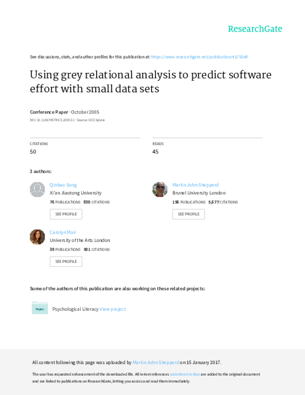 Pdf Using Grey Relational Analysis To Predict Software Effort With Small Data Sets