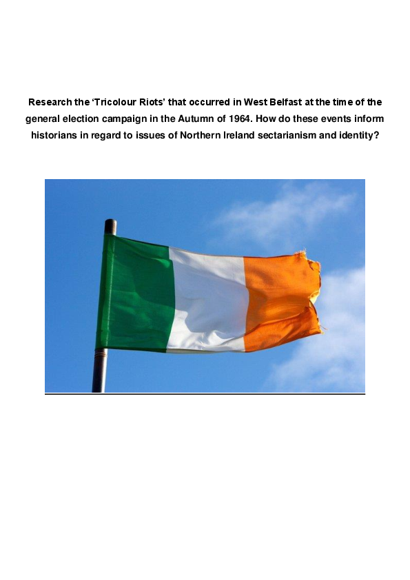 (PDF) Research the 'Tricolour Riots' that occurred in West Belfast at ...