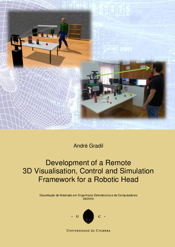Pdf Development Of A Remote 3d Visualisation Control And Simulation Framework For A Robotic Head