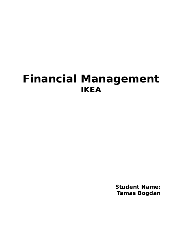 (DOC) Financial Management IKEA Student Name: Tamas Bogdan Content 1 ...