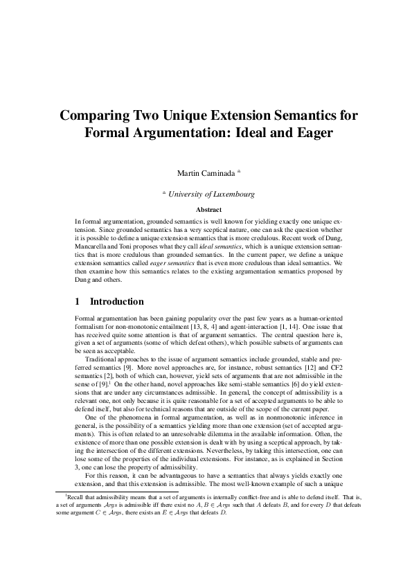 Pdf Comparing Two Unique Extension Semantics For Formal Argumentation Ideal And Eager