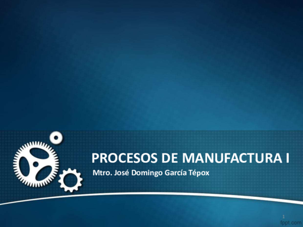 (PDF) PROCESOS DE MANUFACTURA I