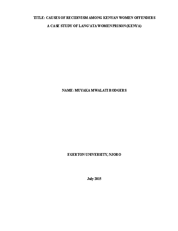 (DOC) TITLE: CAUSES OF RECIDIVISM AMONG KENYAN WOMEN OFFENDERS A CASE ...