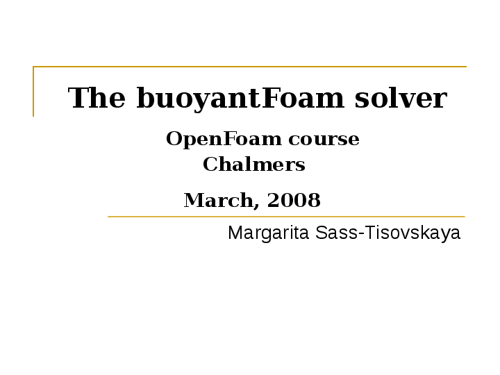 The buoyantFoam solver OpenFoam course Chalmers