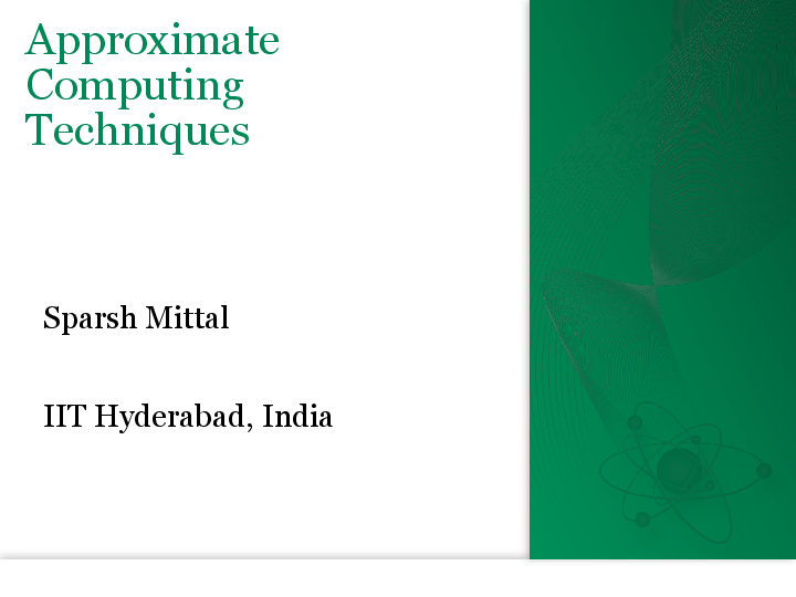 (PDF) PPT on Approximate Computing Techniques