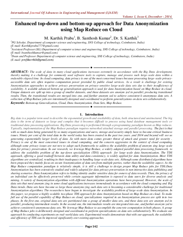 Pdf Enhanced Top Down And Bottom Up Approach For Data Anonymization Using Map Reduce On Cloud