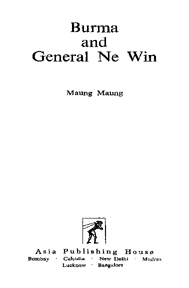 (PDF) Maung Maung, Burma and General Ne Win
