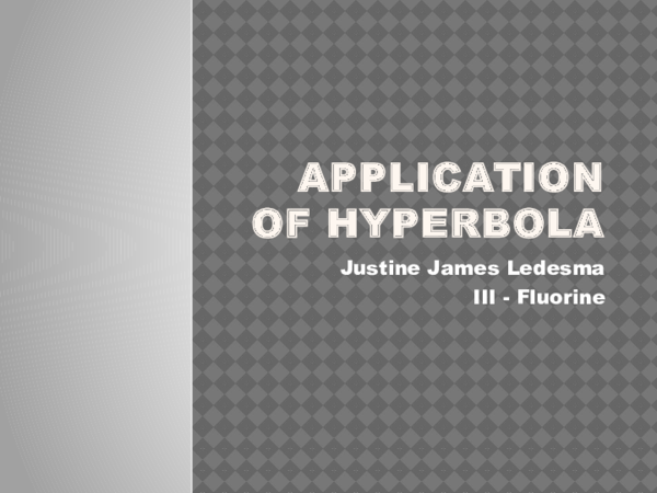 (PPT) APPLICATION OF HYPERBOLA