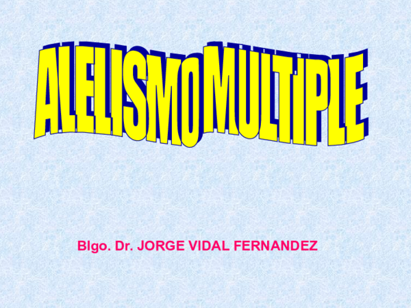 (PPT) Alelismo Multiple