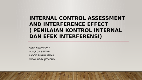 (PPT) INTERNAL CONTROL ASSESSMENT AND INTERFERENCE EFFECT