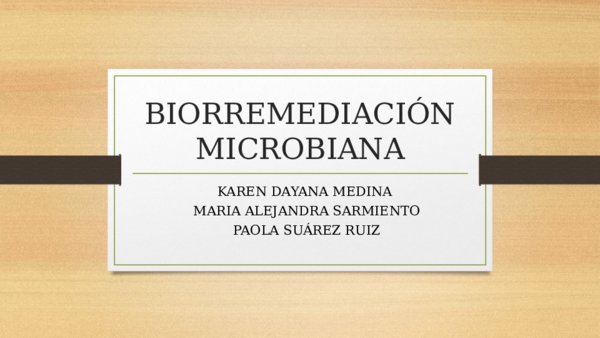 (PPT) BIORREMEDIACION MICROBIANA