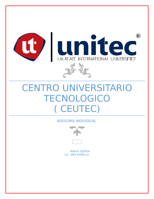 (DOC) CENTRO UNIVERSITARIO TECNOLOGICO ( CEUTEC) ASESORIA INDIVIDUAL