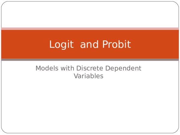 (PPT) Logit and Probit