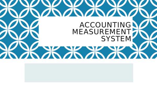 (PPT) Accounting Measurement System
