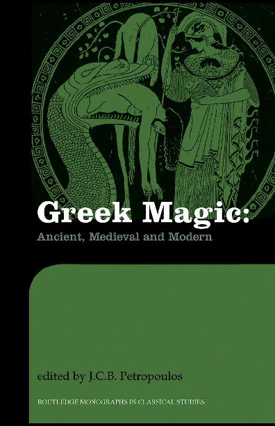 (PDF) PA RT I Magic in ancient Greece, chapter in book, Routledge, 2008.