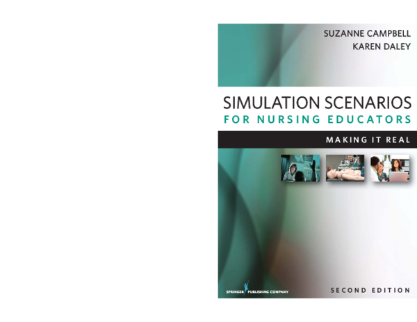 (PDF) Simulation Scenarios for Nurse Educators: Making it real. 2nd Ed