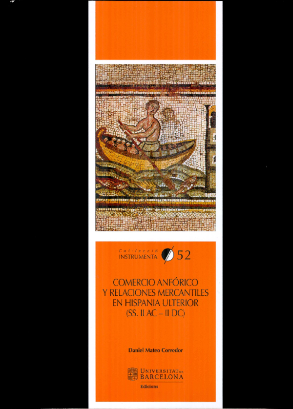 (PDF) Comercio anfórico y relaciones mercantiles en Hispania Ulterior ...