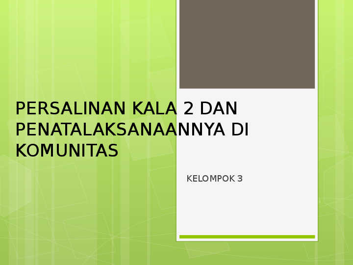 (PPT) PERSALINAN KALA 2 DAN PENATALAKSANAANNYA DI KOMUNITAS ppt