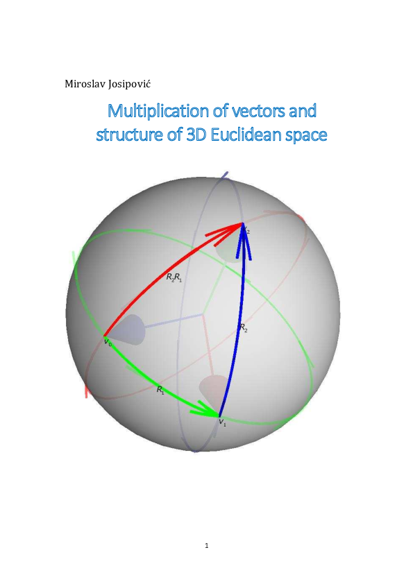 Pdf Multiplication Of Vectors And Structure Of 3d Euclidean Space
