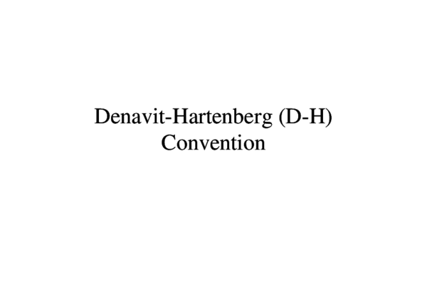 (PDF) Denavit-Hartenberg (D-H) Convention