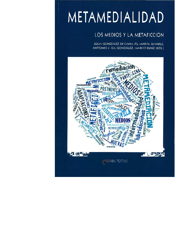 (PDF) Metamedialidad. Los medios y la metaficcion (Ed.)