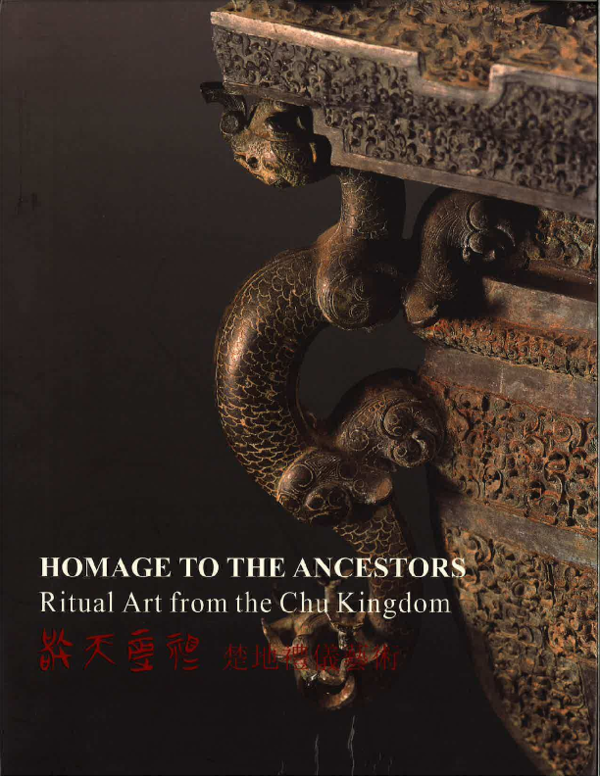 (PDF) Homage to the Ancestors: Ritual Art from the Chu Kingdom