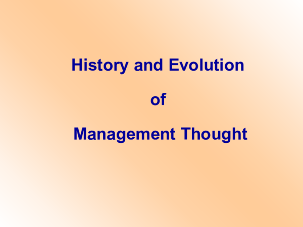 (PPT) History Evolution of Management Thought