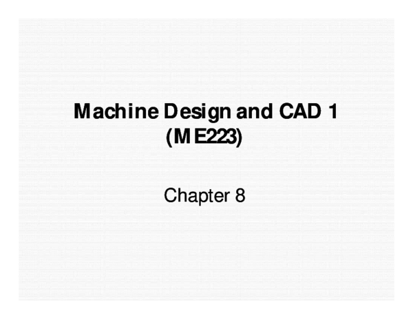 (PDF) Machine Design and CAD 1 (ME223
