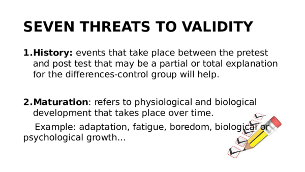 (PPT) SEVEN THREATS TO VALIDITY