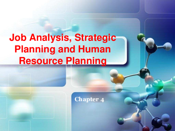 (PDF) Job Analysis, Strategic Planning and Human Resource Planning Chapter 4 Content