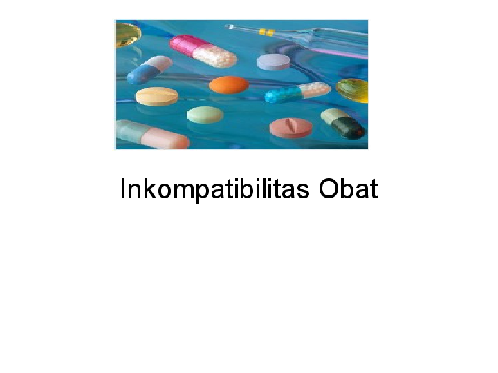 (PPT) Inkompatibilitas Obat