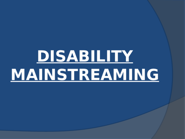 (PPT) DISABILITY MAINSTREAMING.pptx
