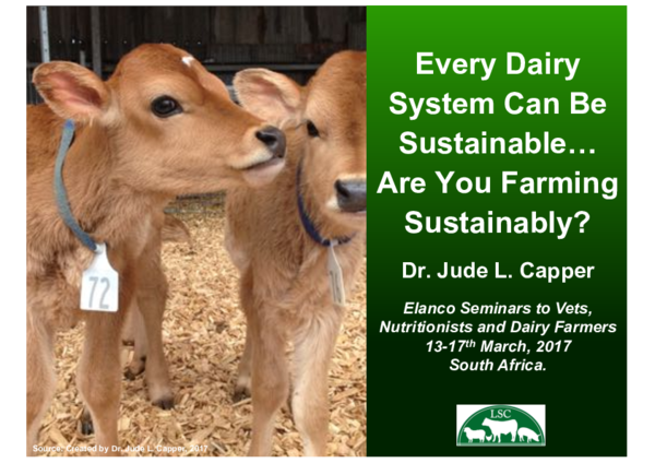 (PDF) Every Dairy System Can Be Sustainable… Are You Farming ...