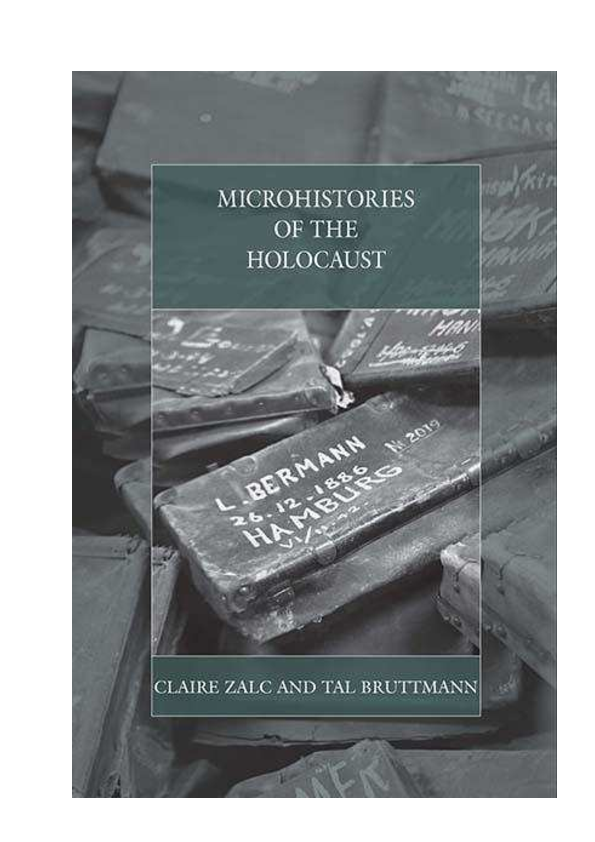 (PDF) Microhistories of the Holocaust, Edited by Claire Zalc and Tal ...