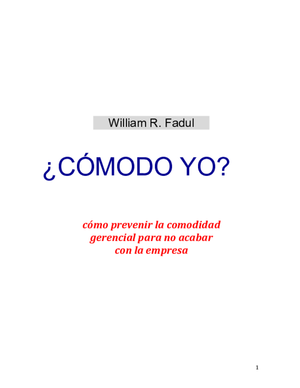 (PDF) CÓMODO YO? cómo prevenir la comodidad gerencial para no acabar con la empresa