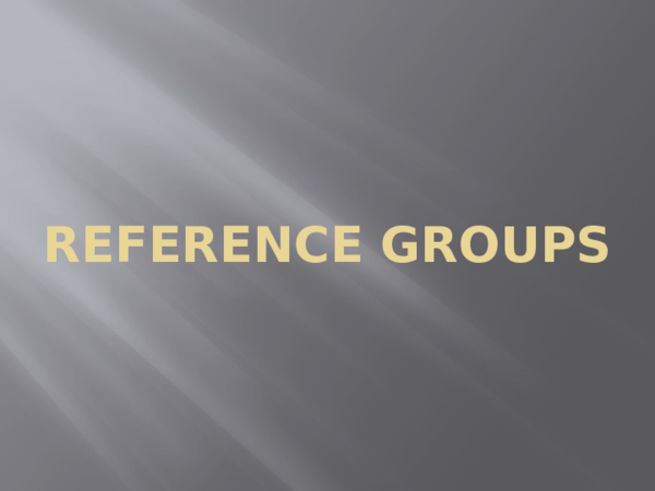 (PPT) REFERENCE GROUPS