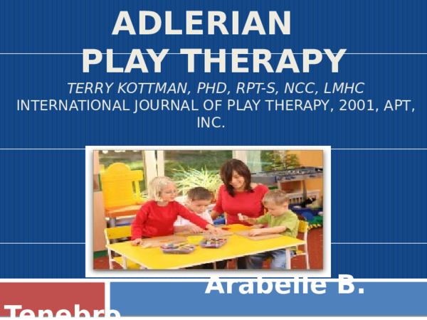 (PPT) Adlerian Play Therapy