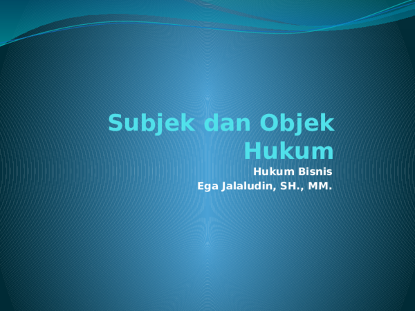 (PPT) Subjek dan Objek Hukum