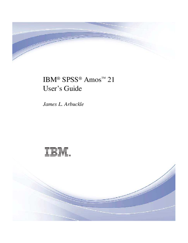 (PDF) IBM ® SPSS ® Amos ™ 21 User's Guide