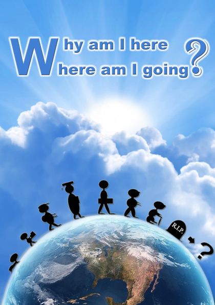 (PDF) Why am I here -Where am I going