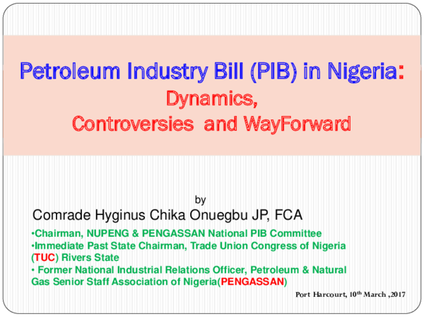 (PDF) Petroleum Industry Bill (PIB) in Nigeria: Dynamics, Controversies ...