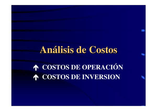 (PDF) An An á á lisis de Costos lisis de Costos COSTOS DE OPERACIÓN COSTOS DE INVERSION