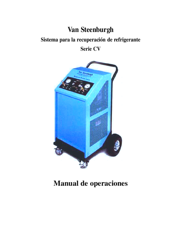 (PDF) Van Steenburgh Sistema para la recuperación de refrigerante Serie ...