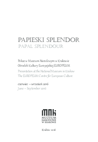 (PDF) Papieski splendor/ Papal Splendour, Kraków 2016
