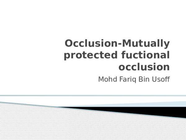 (PPT) Occlusion Mutually protected fuctional occlusion