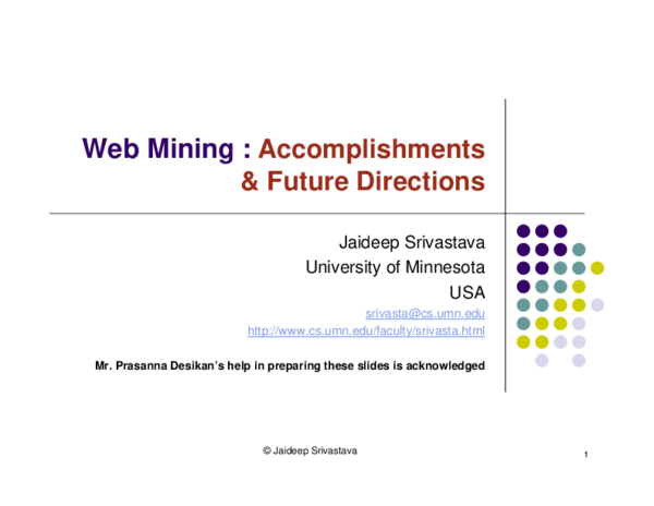 (PDF) Web Mining: Accomplishments & Future Directions | Jaideep Srivastava - Academia.edu